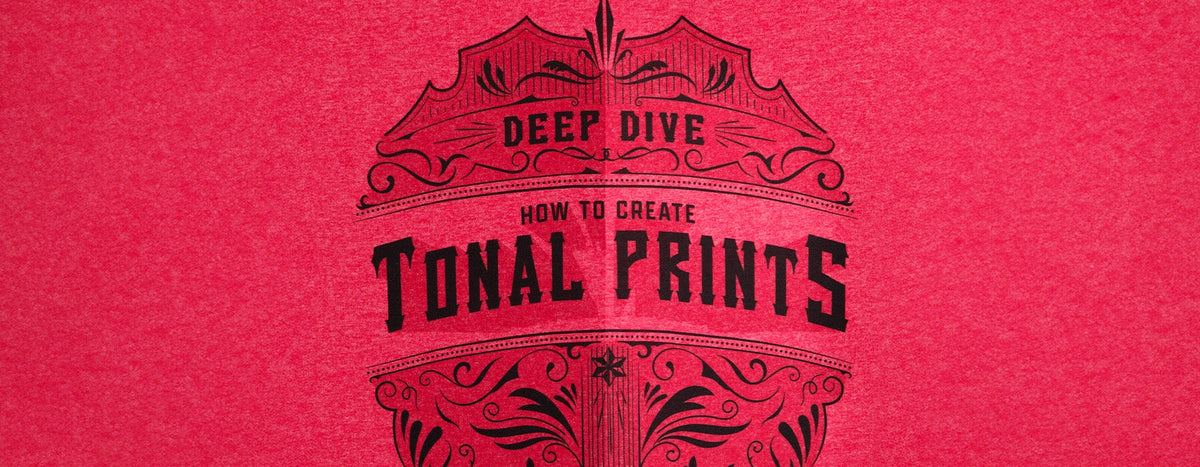 How To Create Tonal Prints | Deep Dive With Colin – ScreenPrinting.com