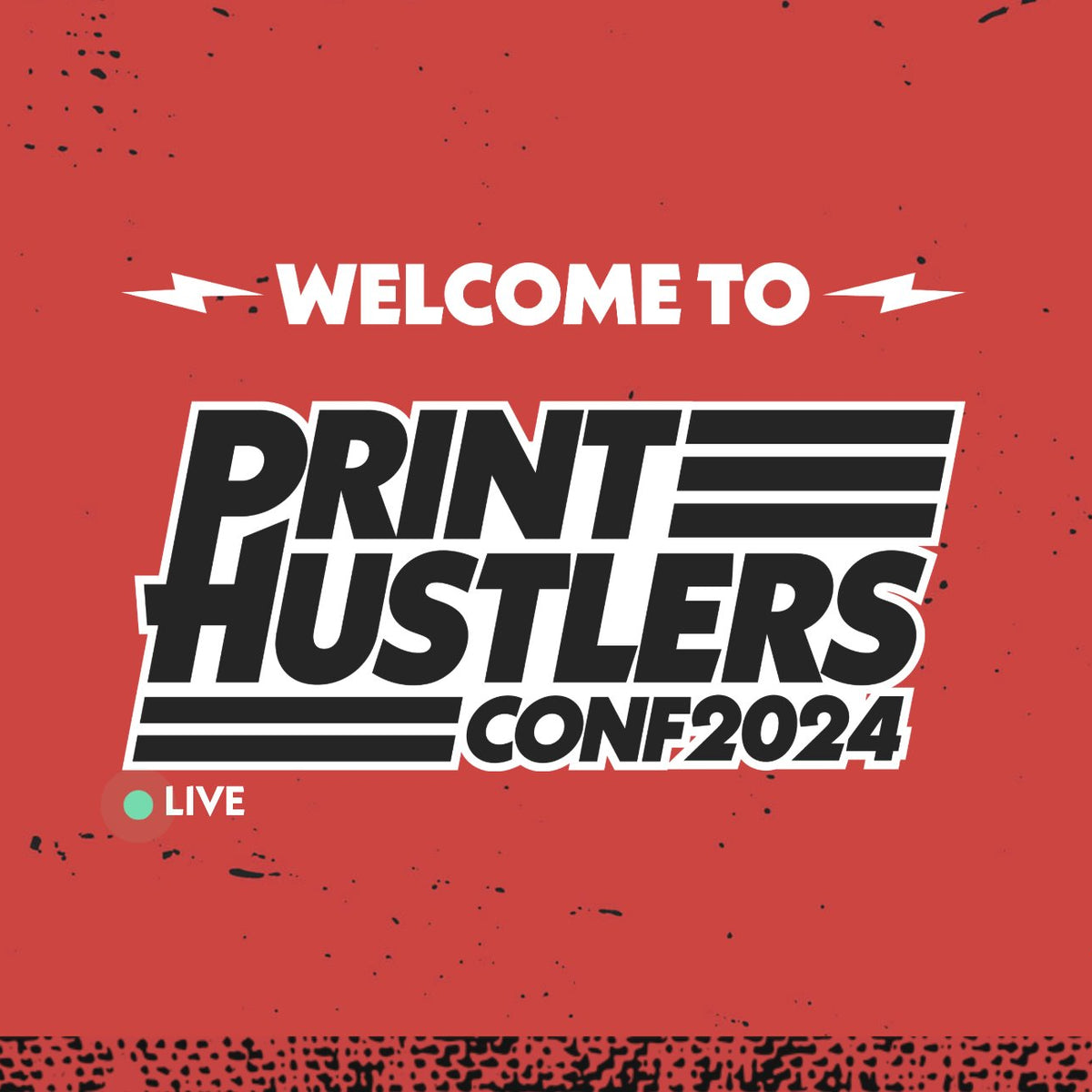 Missed Print Hustlers Conference 2024? Here’s What You Need to Know ...